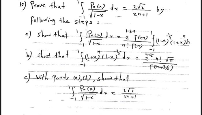 Solved 10) Prove that ∫−111−xPn(x)dx=2n+122 by. . following | Chegg.com