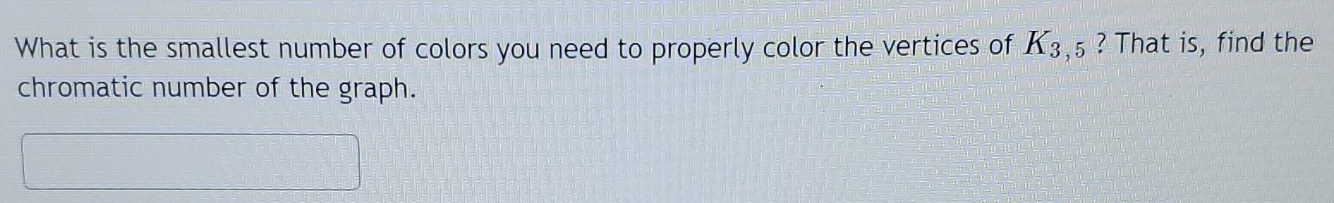 Solved What is the smallest number of colors you need to | Chegg.com