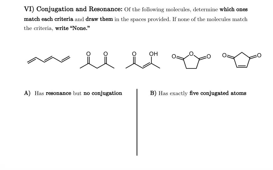 Solved VI) ﻿Conjugation and Resonance: Of the following | Chegg.com