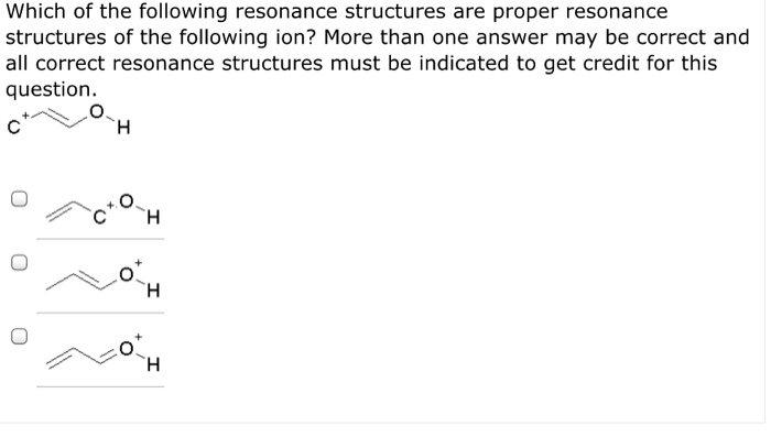 Solved Which of the following resonance structures are | Chegg.com
