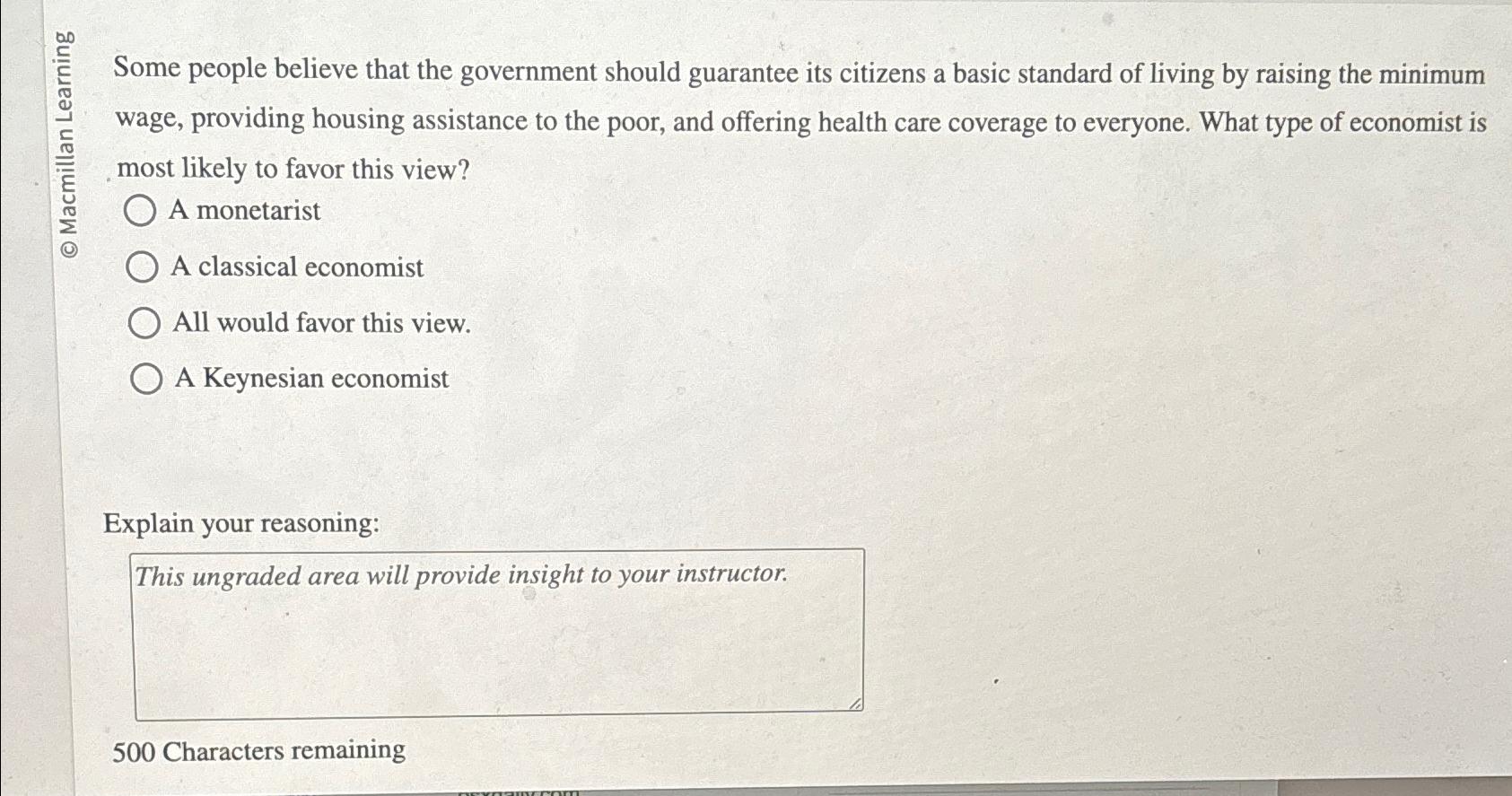 Solved Some people believe that the government should | Chegg.com
