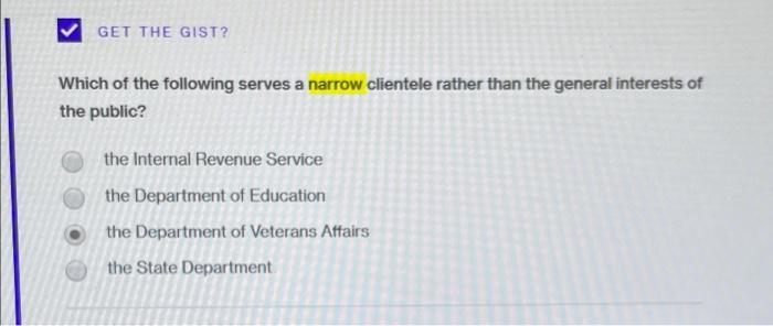 Solved GET THE GIST? Which of the following serves a narrow | Chegg.com