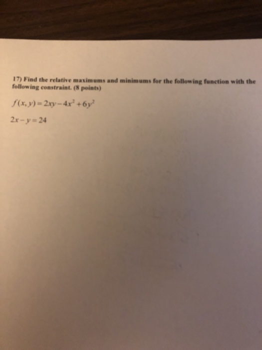 Solved 17) Find the relative maximums and minimums for the | Chegg.com