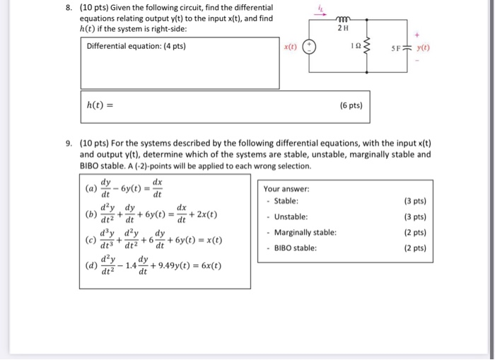 Solved 8. (10 pts) Given the following circuit, find the | Chegg.com
