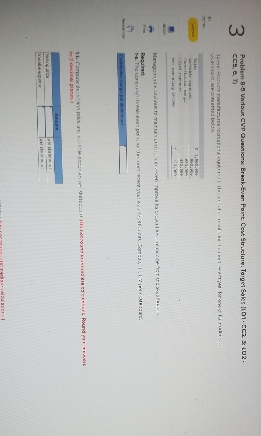 Solved 3 Problem 8-5 Various CVP Questions: Break-Even | Chegg.com