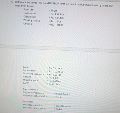 Solved Calculate the payout time and DCFROR for the ethanol | Chegg.com