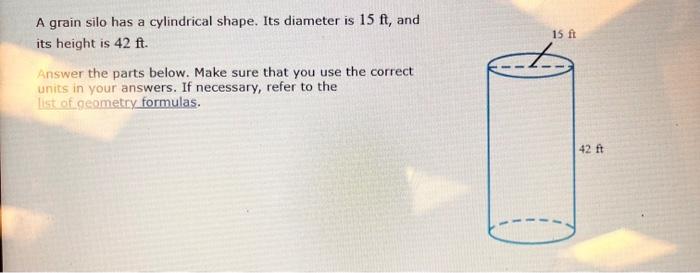 Solved A grain silo has a cylindrical shape. Its diameter is | Chegg.com