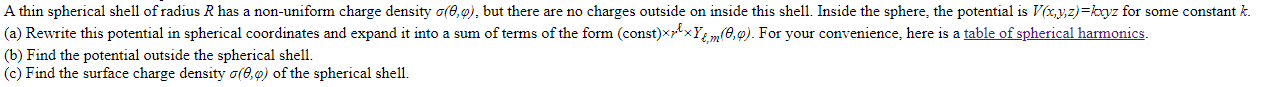 Solved A thin spherical shell of radius R ﻿has a non-uniform | Chegg.com