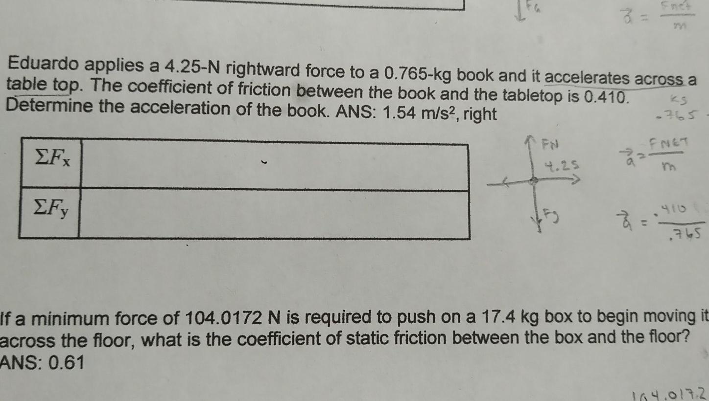 Solved ne 2 = 7 Eduardo applies a 4.25-N rightward force to | Chegg.com