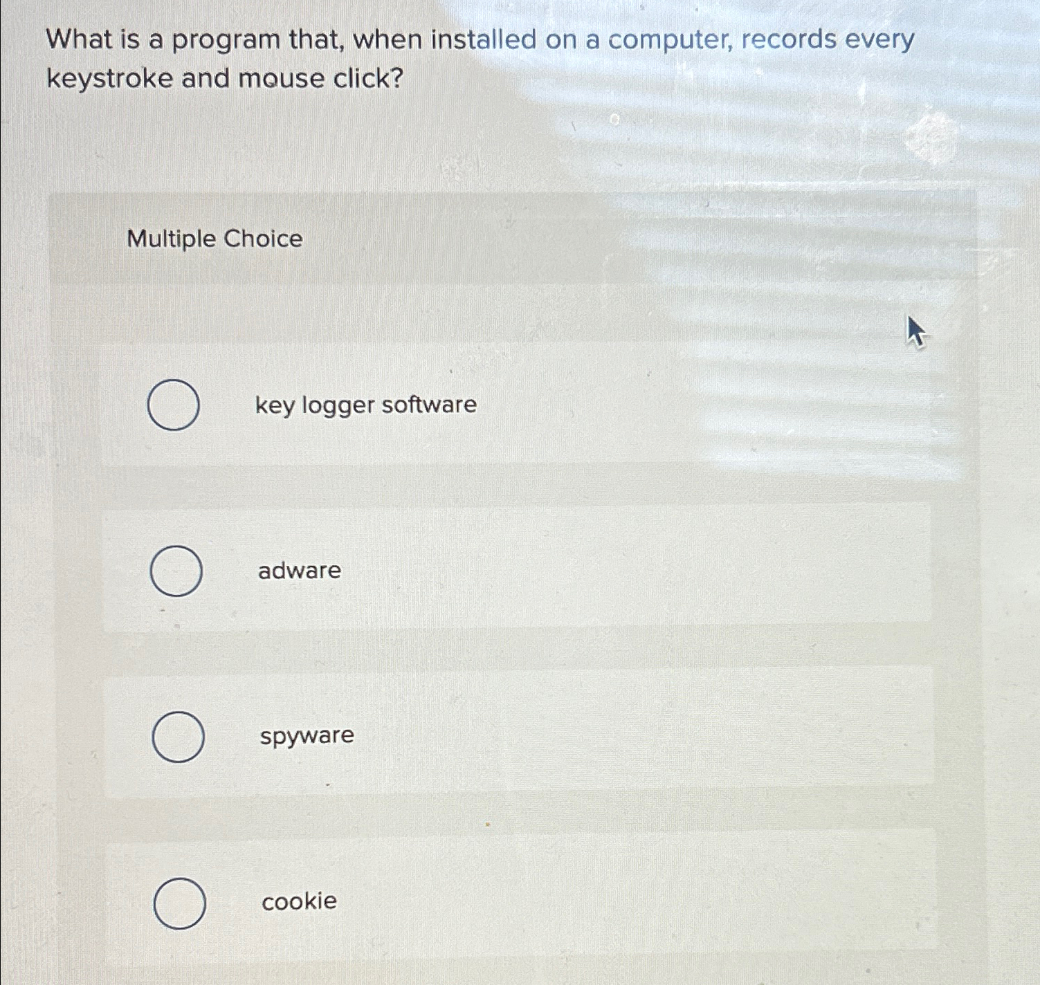 Solved What is a program that, when installed on a computer, | Chegg.com