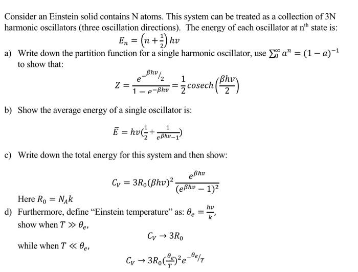 Solved Consider an Einstein solid contains N atoms. This | Chegg.com