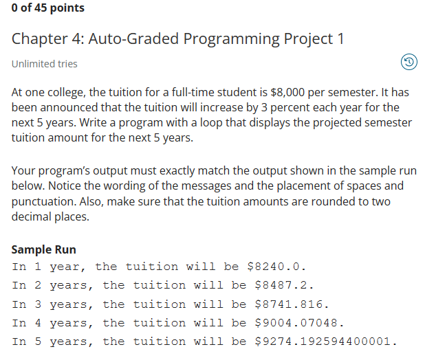 Solved Chapter 4: Auto-Graded Programming Project 1Unlimited | Chegg.com Solved Chapter 4: Auto-Graded Programming Project 1Unlimited | Chegg.com