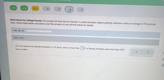Solved 3 4 5 7 Work Hours For College Faculty The Average Chegg