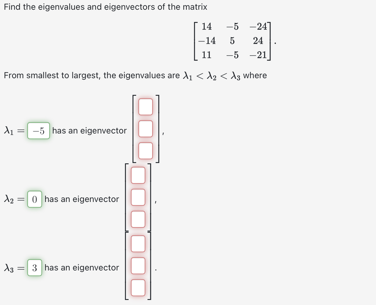 Solved Find the eigenvalues and eigenvectors of ﻿the | Chegg.com