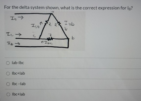 Solved For the delta system shown, what is the correct | Chegg.com
