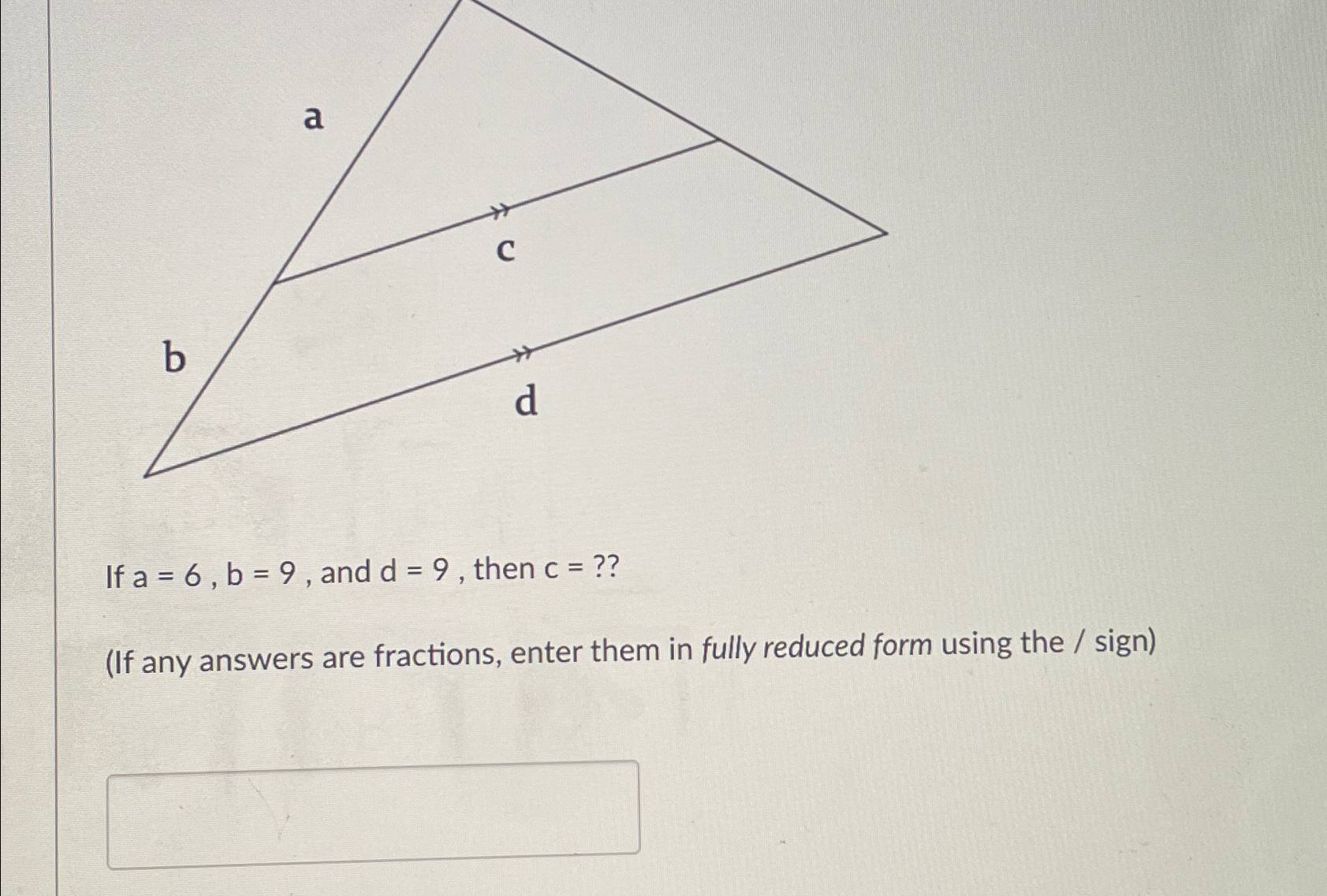 Solved If a=6,b=9, ﻿and d=9, ﻿then c= ??(If any answers are | Chegg.com