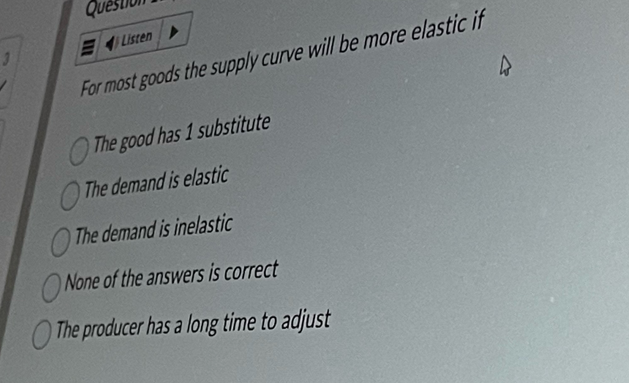 Solved For most goods the supply curve will be more elastic | Chegg.com