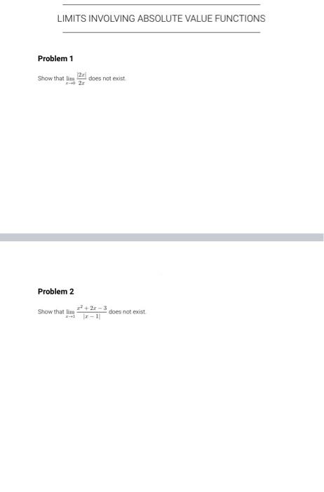 Solved LIMITS INVOLVING ABSOLUTE VALUE FUNCTIONS Problem 1 | Chegg.com