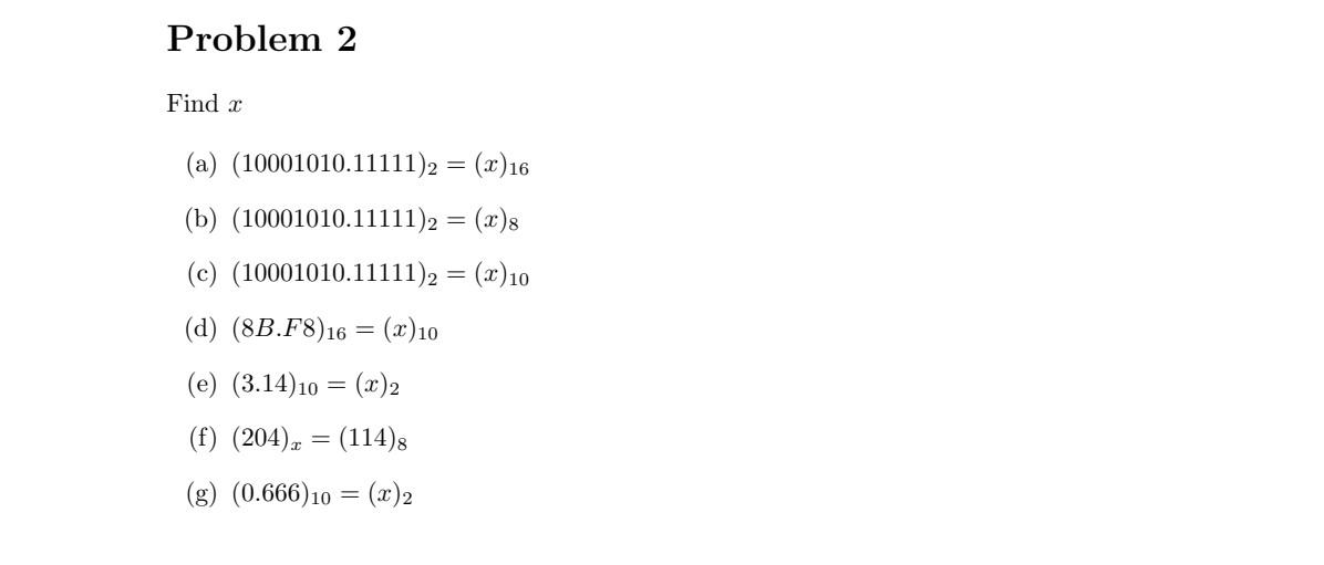 Solved Find x (a) (10001010.11111)2=(x)16 (b) | Chegg.com