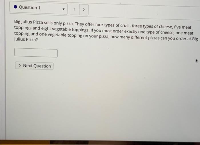 Solved Question 1 Big Julius Pizza sells only pizza. | Chegg.com