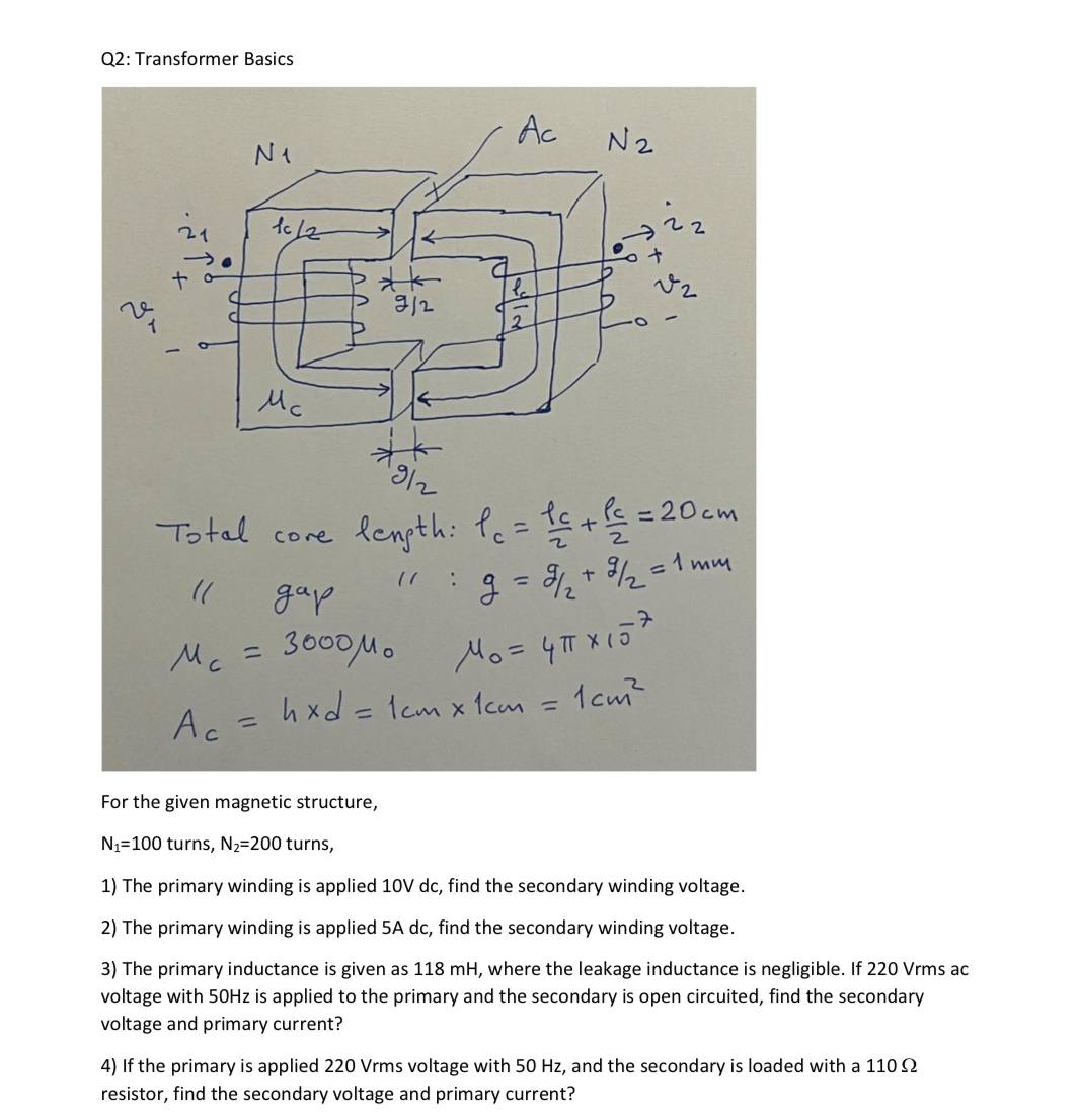 Solved Q2: Transformer BasicsTotal core length: | Chegg.com