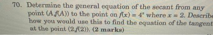 Solved 70. Determine the general equation of the secant from | Chegg.com