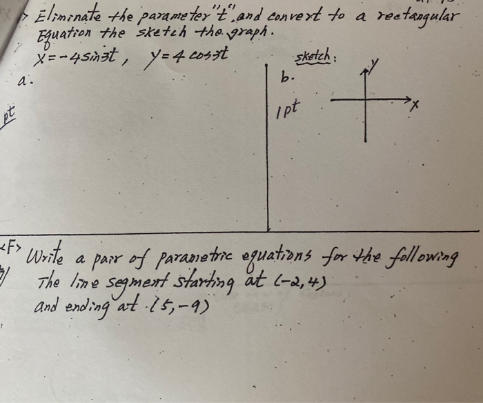 Solved Eliminate the parameter and convert to a rectangular | Chegg.com