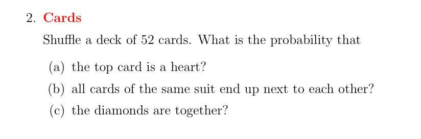 Solved 2. ﻿Cards Shuffle a deck of 52 ﻿cards. What is the | Chegg.com
