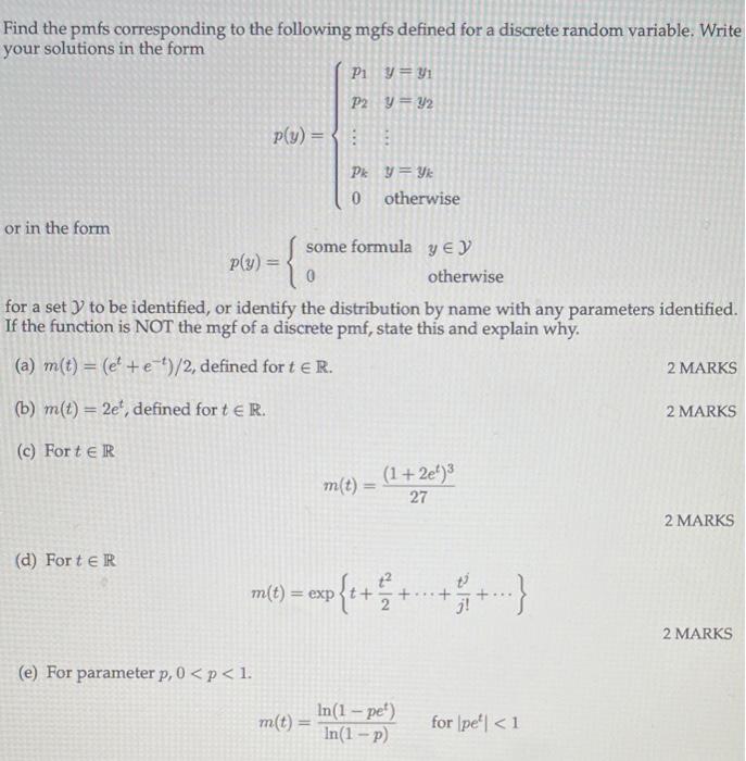 Solved Find the pmfs corresponding to the following mgfs | Chegg.com