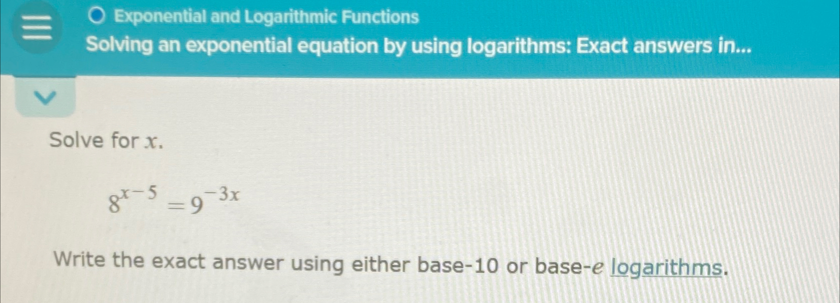 Solved Exponential and Logarithmic FunctionsSolving an | Chegg.com