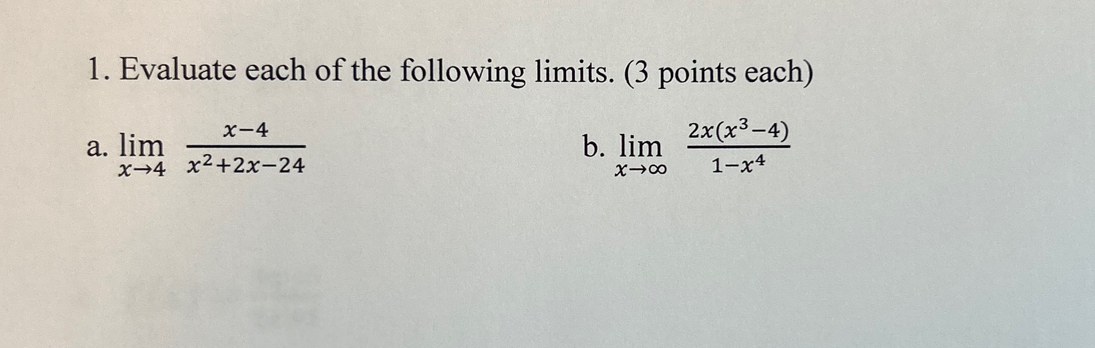 Solved Evaluate each of the following limits. (3 ﻿points | Chegg.com