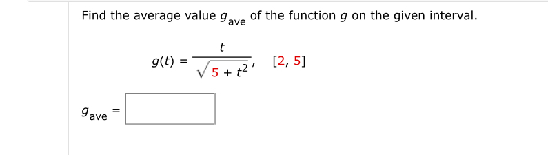 Solved Find the average value gave ﻿of the function g ﻿on | Chegg.com