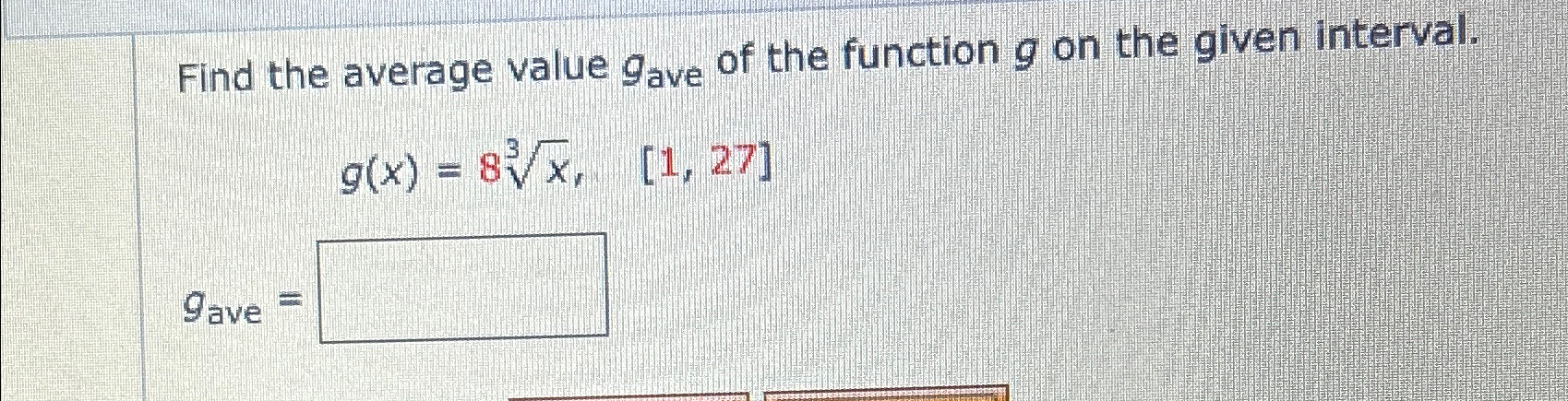 Solved Find the average value gave ﻿of the function g ﻿on | Chegg.com