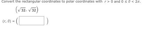 Solved Convert the rectangular coordinates to polar | Chegg.com