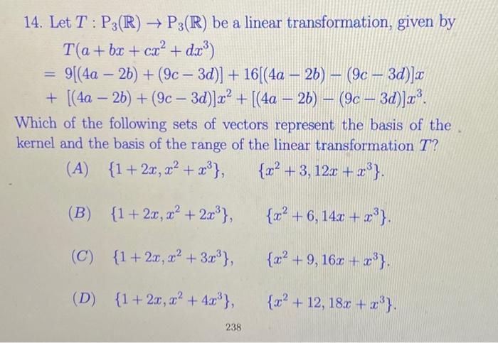 Solved 14. Let T:P3(R)→P3(R) be a linear transformation, | Chegg.com