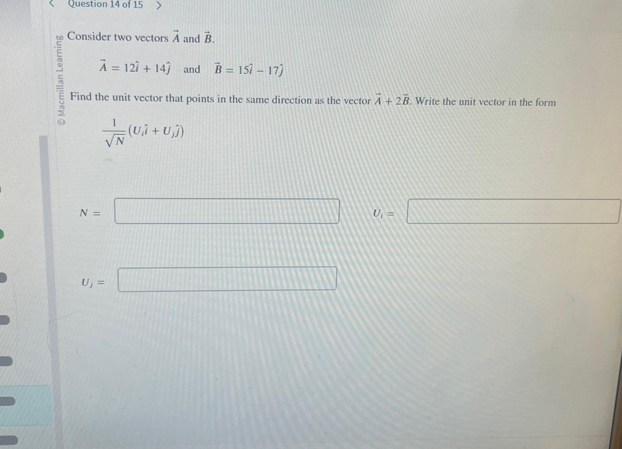 Solved Question 14 ﻿of 15Consider two vectors vec(A) ﻿and | Chegg.com