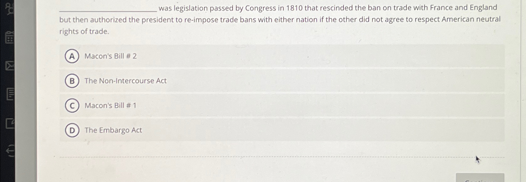 Solved was legislation passed by Congress in 1810 ﻿that | Chegg.com