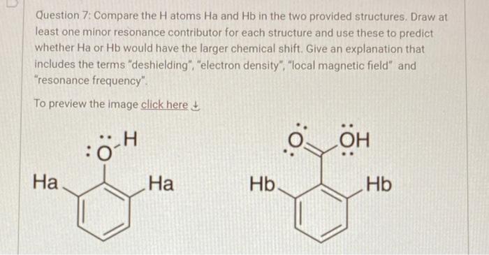 Solved Question 7: Compare the H atoms Ha and Hb in the two | Chegg.com