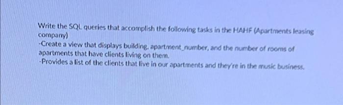 Solved Write the SQL queries that accomplish the following | Chegg.com