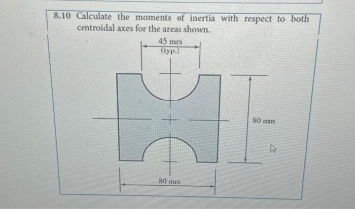 Solved 8.10 Calculate the moments of inertia with respect to | Chegg.com