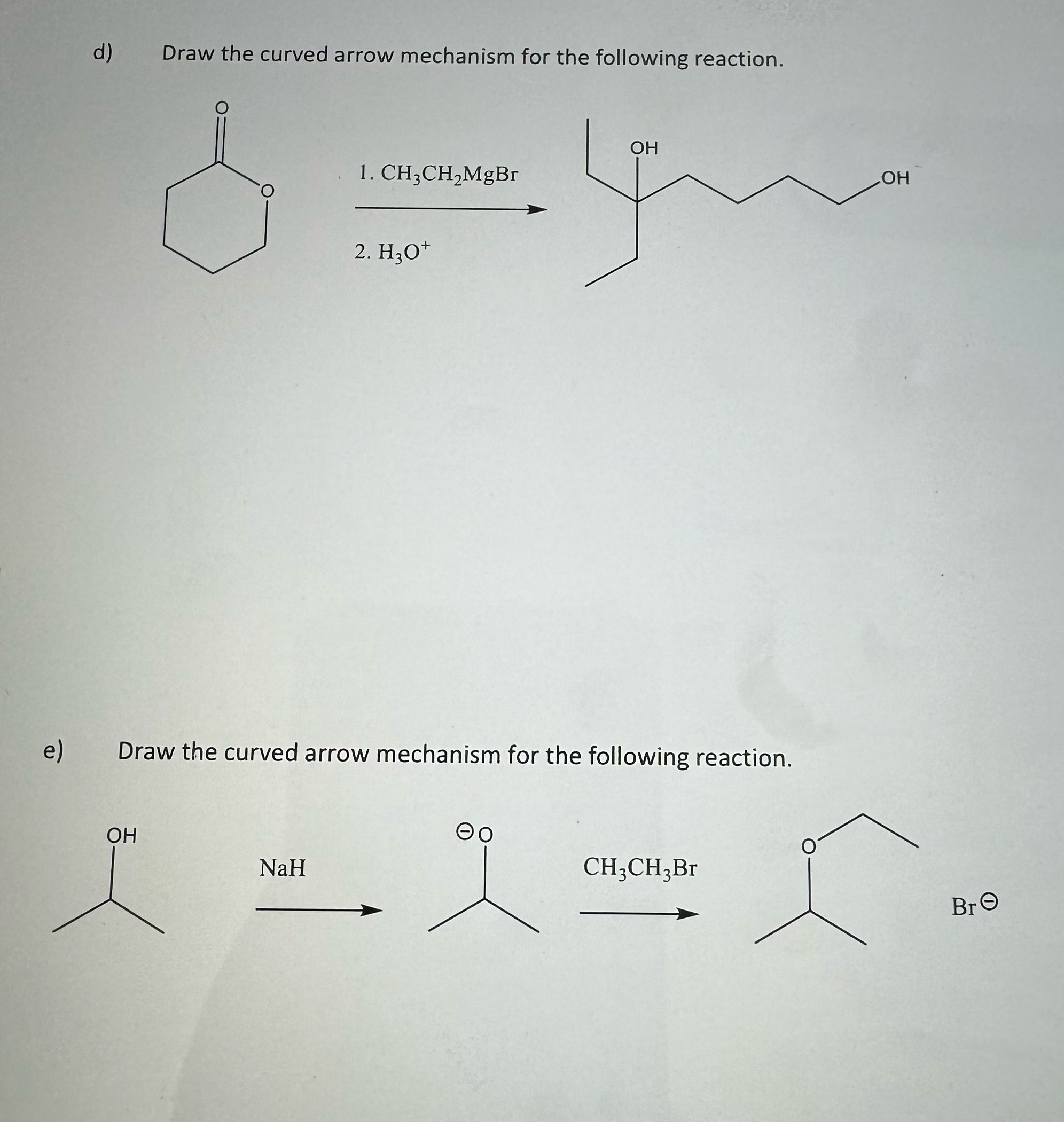 Solved d) ﻿Draw the curved arrow mechanism for the following | Chegg.com
