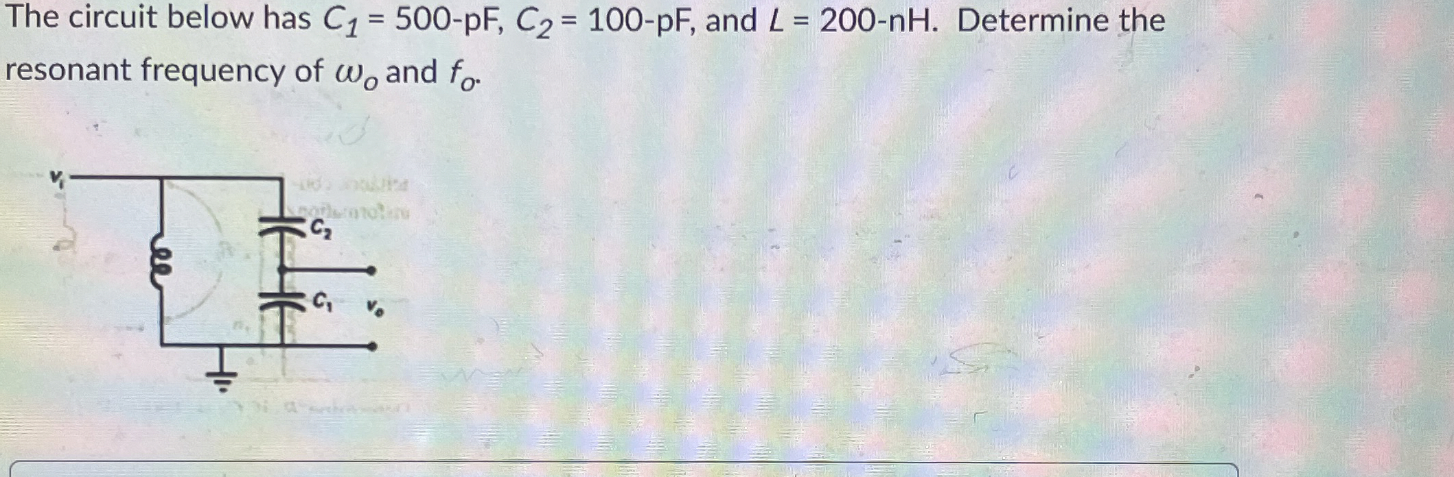 Solved The circuit below has C1=500-pF,C2=100-pF, ﻿and | Chegg.com