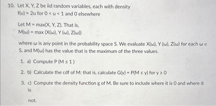 Solved 0. Let X,Y,Z be iid random variables, each with | Chegg.com