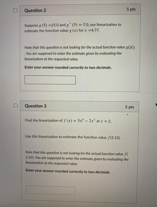 Solved Question 2 5 pts Suppose g (5) =25.0 and g' (5) | Chegg.com Solved Question 2 5 pts Suppose g (5) =25.0 and g' (5) | Chegg.com