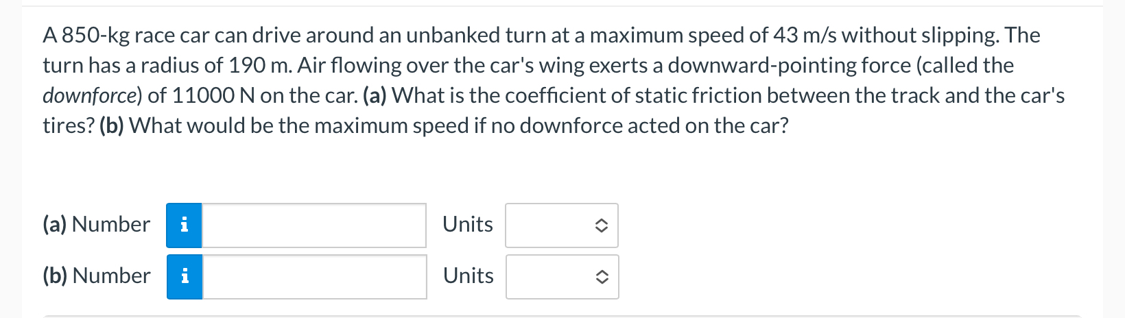 Solved A 850-kg race car can drive around an unbanked turn | Chegg.com
