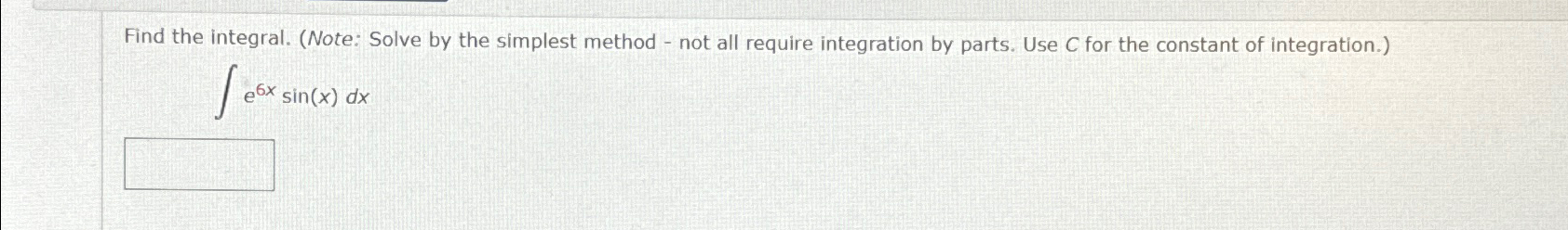 Solved Find the integral. (Note: Solve by the simplest | Chegg.com