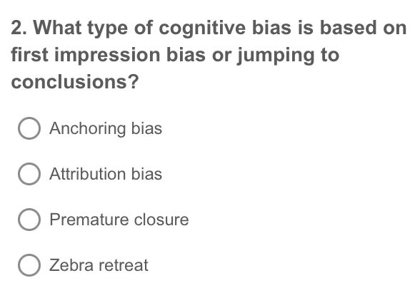 Solved What type of cognitive bias is based on first | Chegg.com
