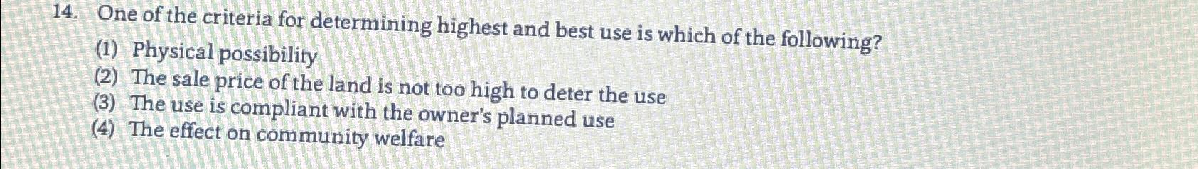 Solved One of the criteria for determining highest and best | Chegg.com