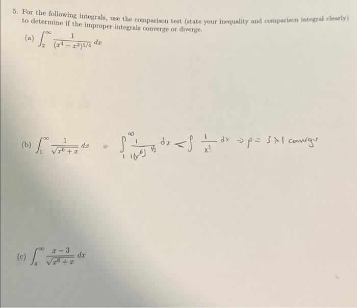 Solved 5. For the following integrals, use the comparison | Chegg.com