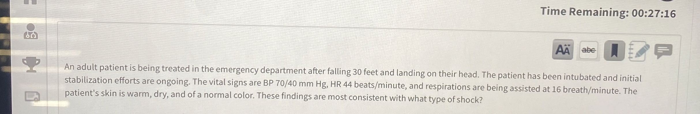 Solved Time Remaining: 00:27:16Ä̈̈An adult patient is being | Chegg.com